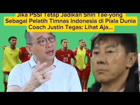 JIKA TIMNAS INDONESIA TETAP JADIKAN COACH SHIN TAE YOUNG SEBAGAI ...
