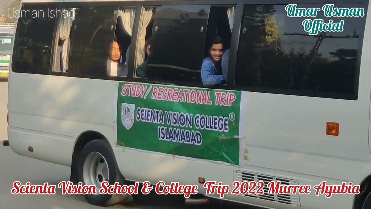 scienta Vision School & College Trip 2022 Murree Ayubia - YouTube