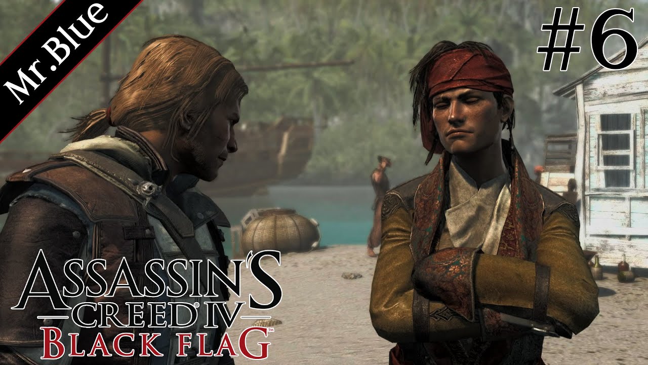 [Mr.Blue] Assassin's Creed IV Black Flag #6 ไร่สวยดีนิ ขอของนะ - YouTube