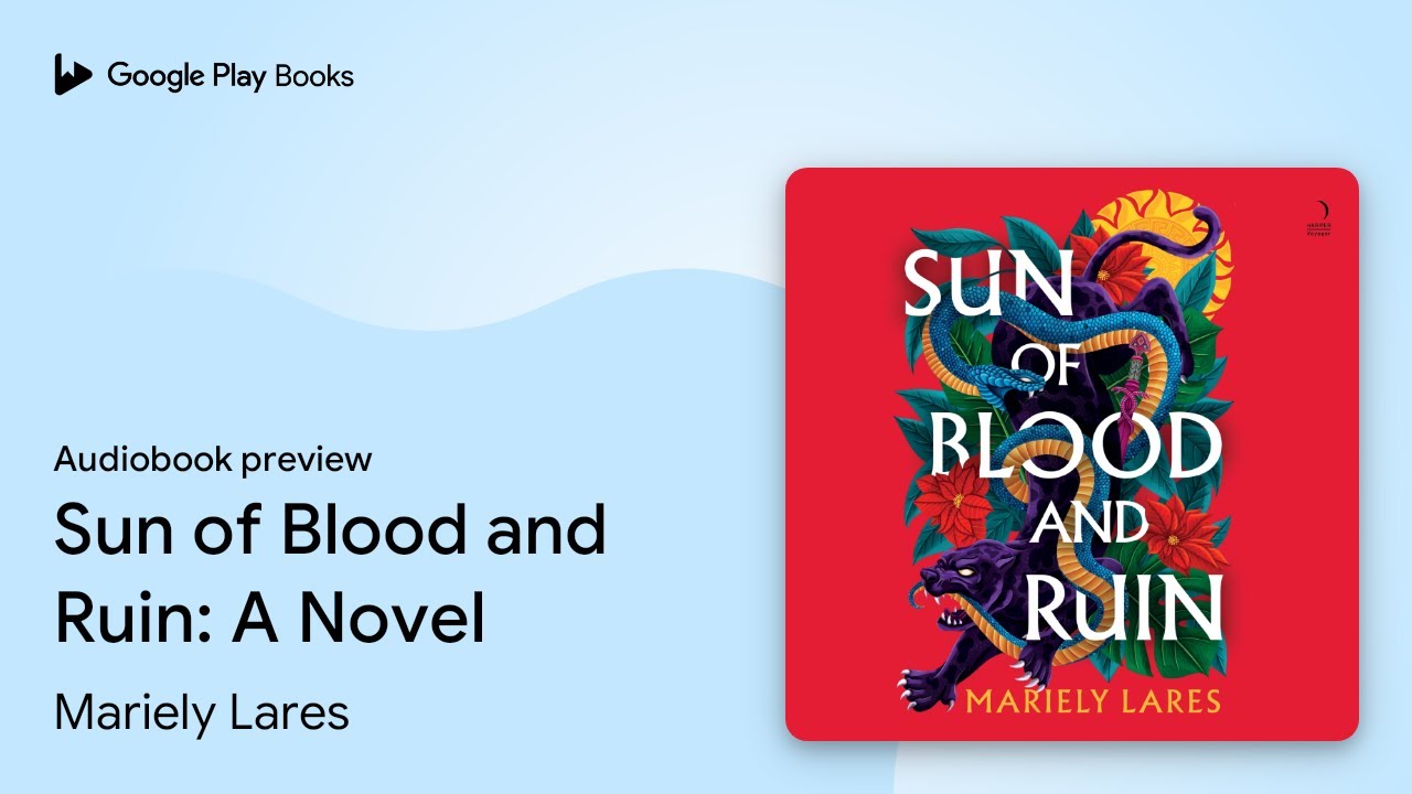 Sun of Blood and Ruin: A Novel by Mariely Lares · Audiobook preview ...