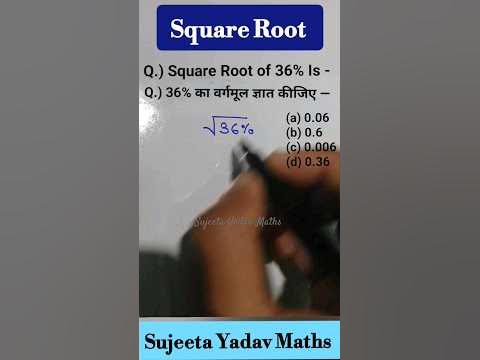 Square Root of 36% || 36% का वर्गमूल ज्ञात करो || √36% = ? #shorts #maths - YouTube