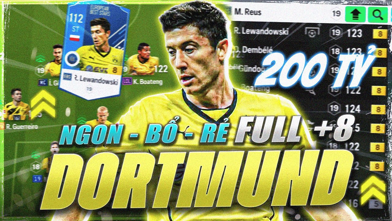 TRẢI NGHIỆM TEAM COLOR DORTMUND NGON BỔ RẺ FULL +8 - ĐỘI HÌNH VÀNG TỪ ...