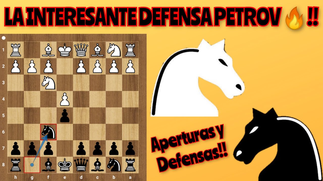LA INTERESANTE DEFENSA PETROV🔥!!! Variantes e ideas principales 👊 ...