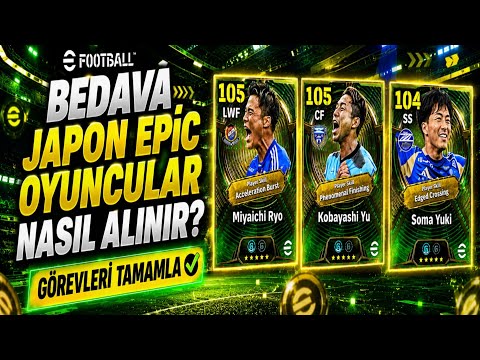 BEDAVA JAPON EPİC OYUNCULAR NASIL ALINIR? eFootball 2027 Mobile