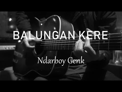 Balungan Kere -  Ndarboy Genk ( Acoustic Karaoke )