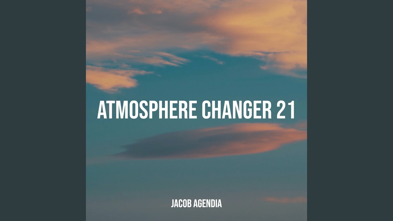 Atmosphere Changer 21 - YouTube