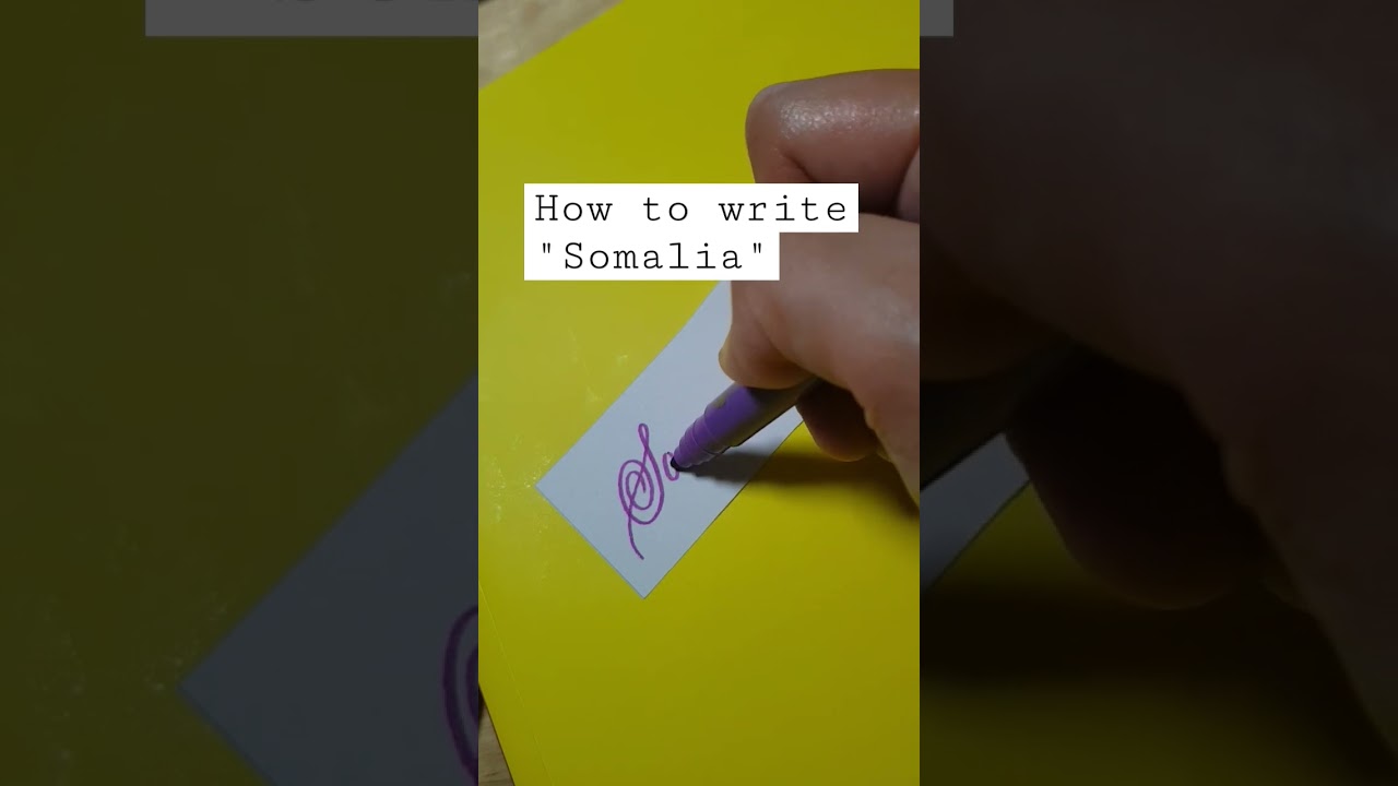 How to write "Somalia" | Enchanting Handwriting by Amy - YouTube