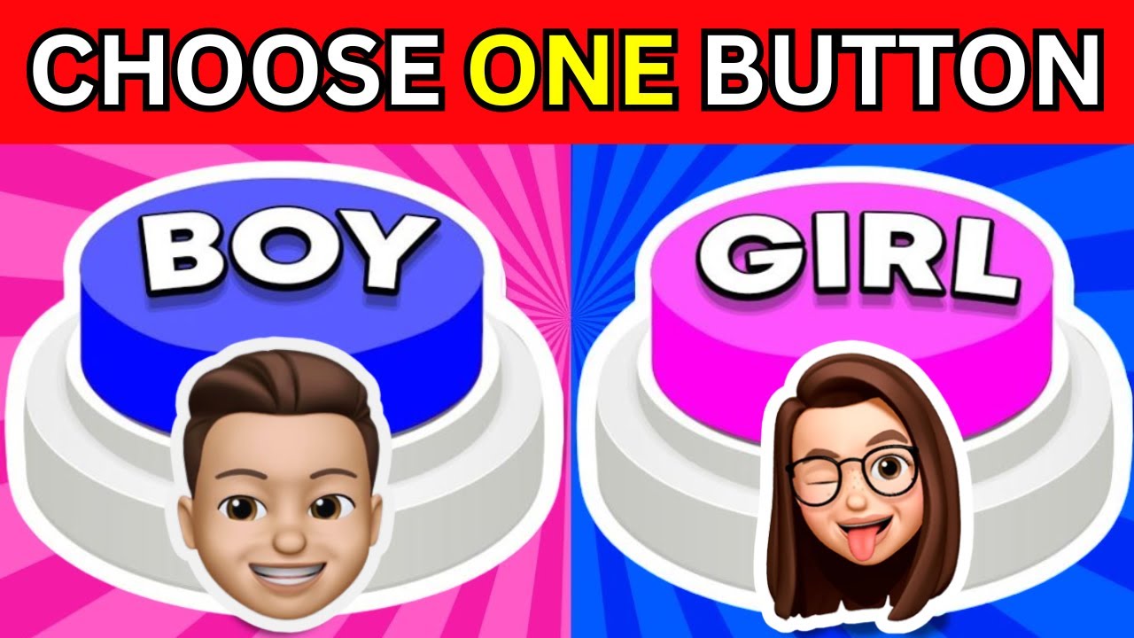 Choose one Button: Boy VS Girl Challenge.🔵🎀 - YouTube