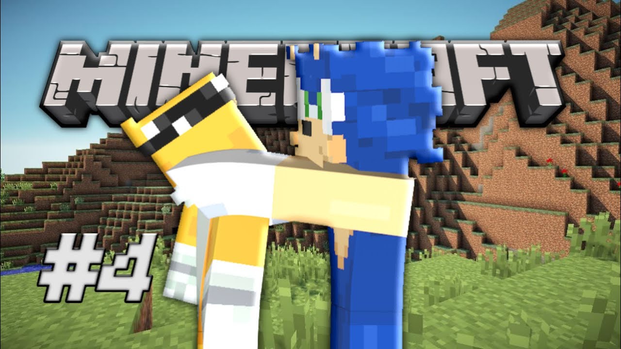 SONIC PLAYS MINECRAFT EPISODE 4 TAILS FLY'S IN! - YouTube