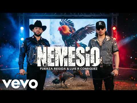 Fuerza Regida, Luis R Conriquez - Nemesio (Video Oficial)
