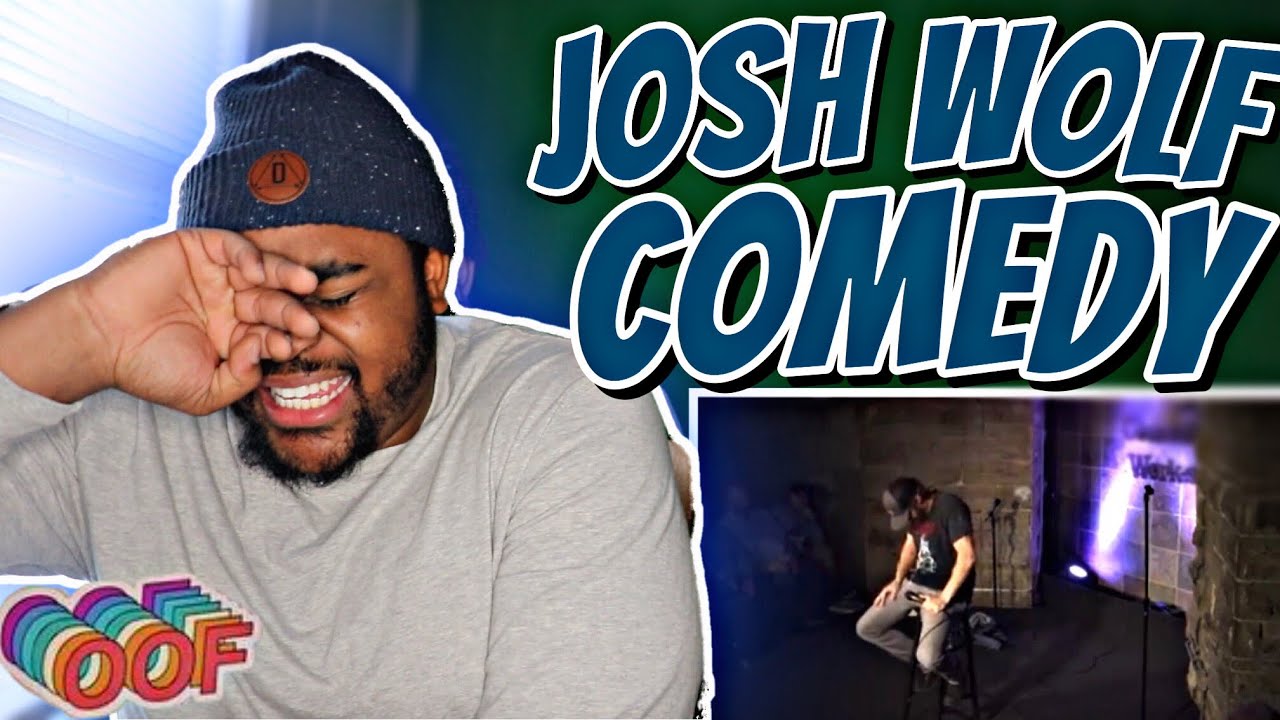 [REACTION] JOSH WOLF STAND UP COMEDY | HIS SON DID WHAT 🤭‼️ - YouTube