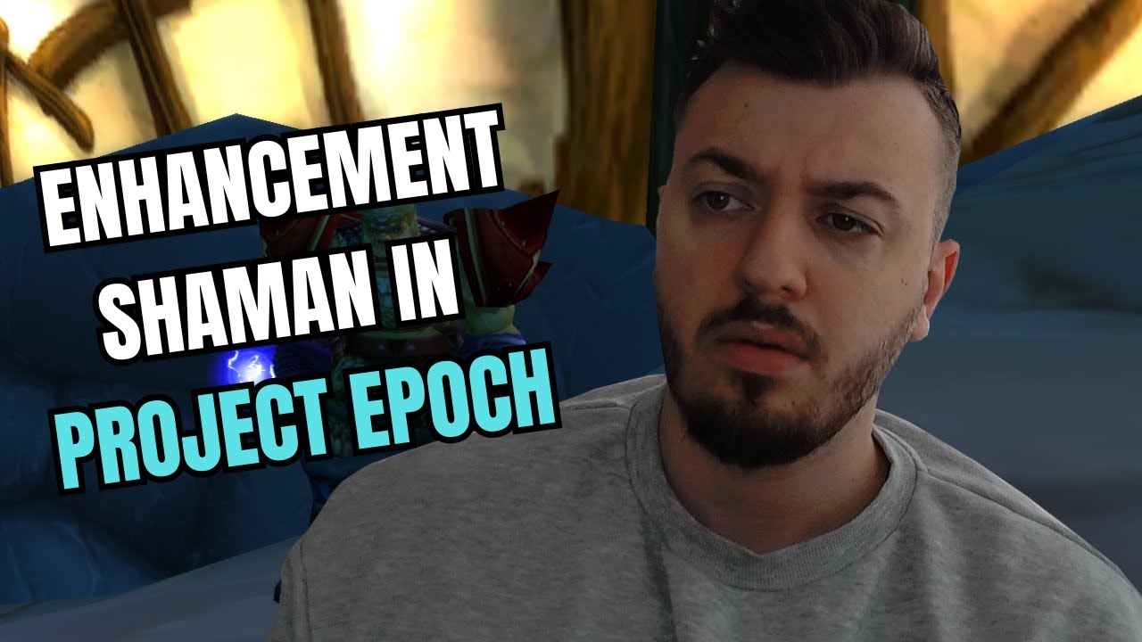 ENHANCEMENT SHAMAN DW or 2H PROJECT EPOCH CLASSIC+ ( OPINION ) - YouTube