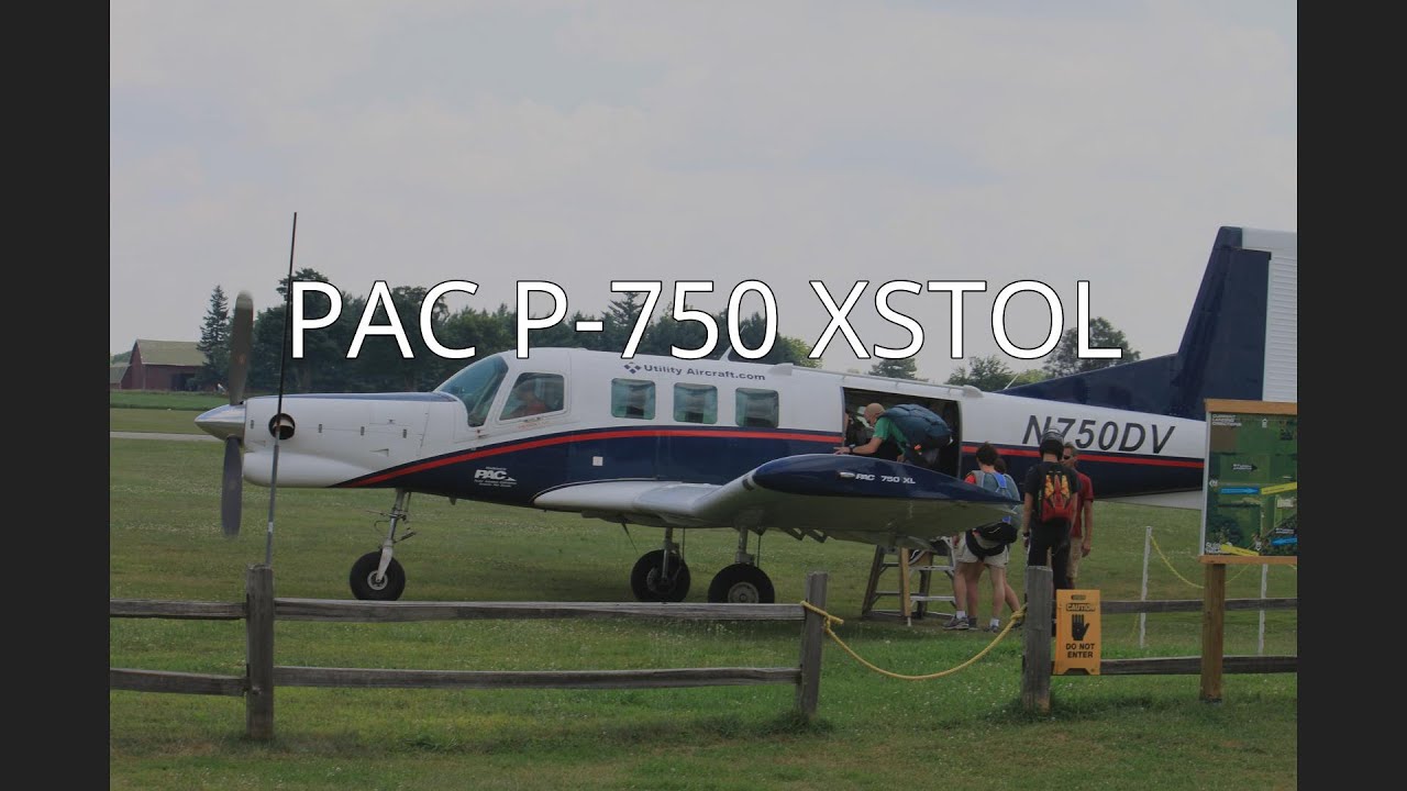 PAC P-750 XSTOL - YouTube