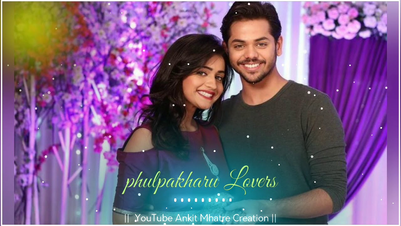 💕 Phulpakharu Lovers 💕 New marathi Dj remix status video 2020 Dj remix ...
