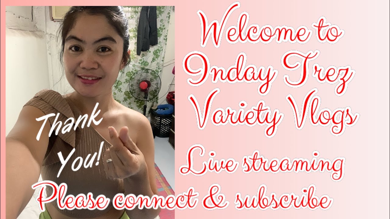 Inday Trez Variety Vlogs is live! HAPPY SUNDAY EVERYONE 💕 - YouTube
