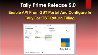Tally Prime Release 5 0 How To Enable For Gst Return Filling From Tally ...