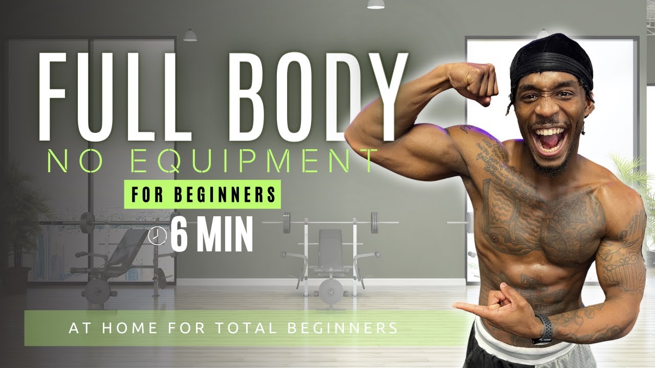 6 Minute Beginner Full Body Workout (No Equipment) - YouTube