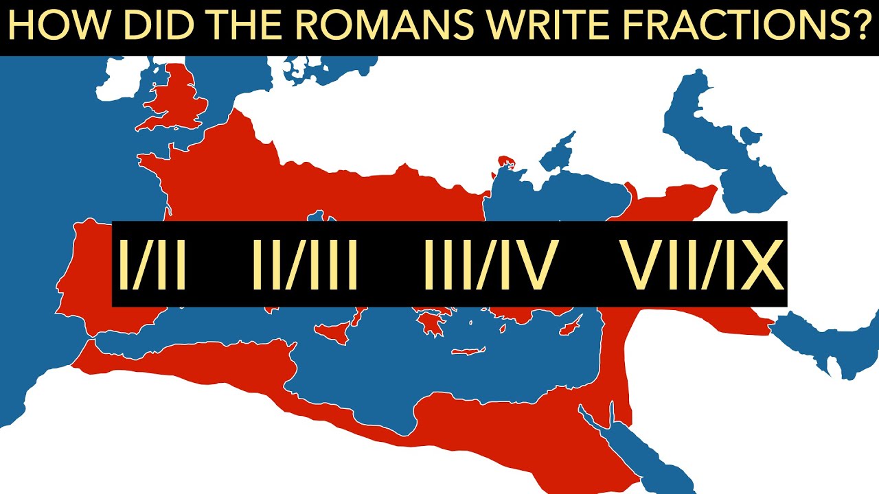 How Did the Romans Write Fractions with Numerals? - YouTube