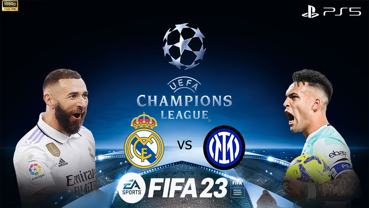 FIFA 23 - Real Madrid vs Inter Milan - UEFA Champions League Finals ...