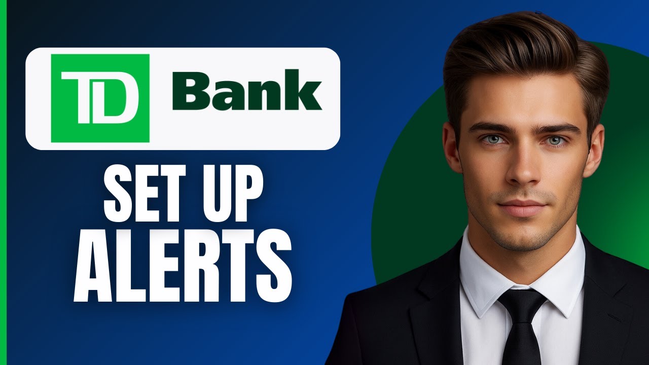 How To Setup Alerts In TD Bank App (2025) - YouTube