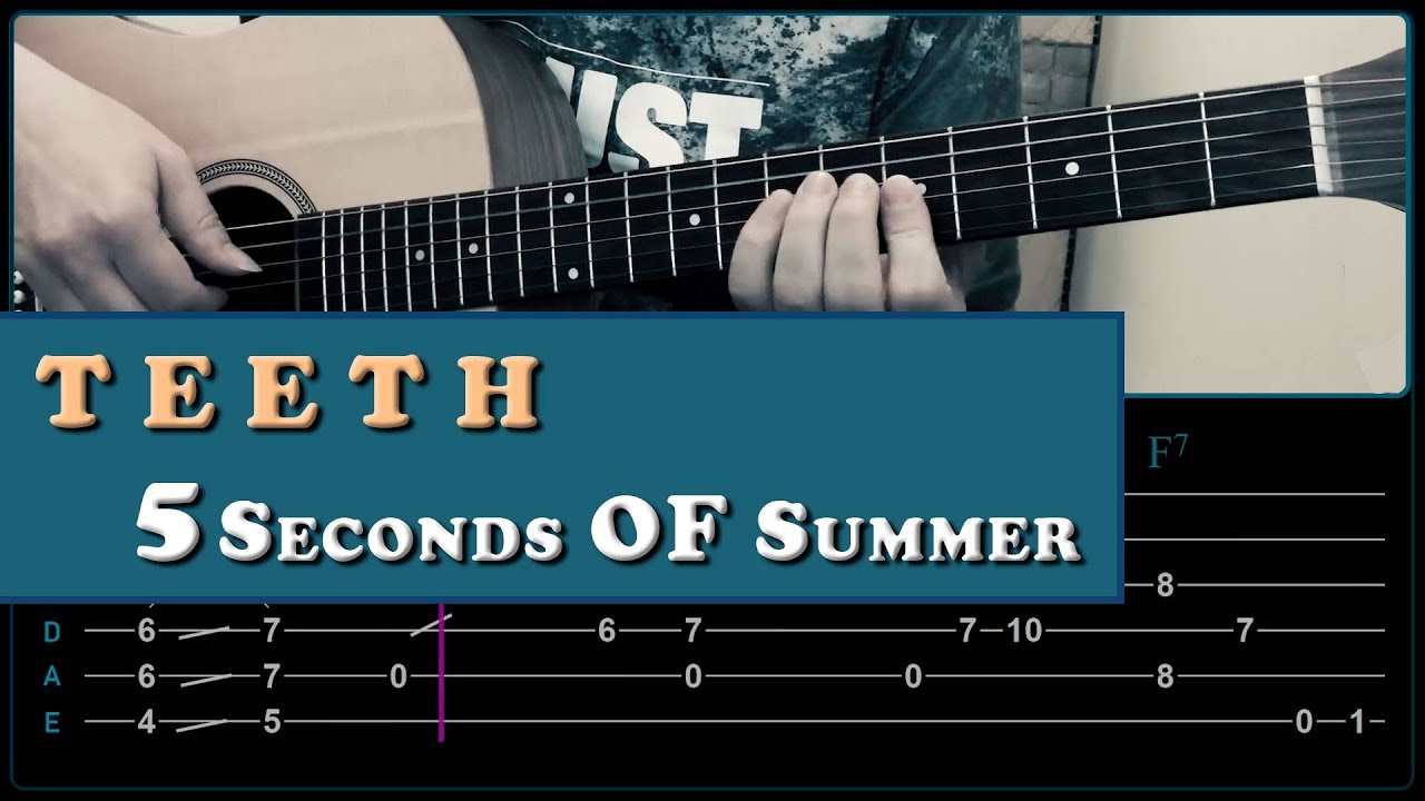 Teeth 5 Seconds of Summer Fingerstyle Guitar Cover With TABS! - YouTube