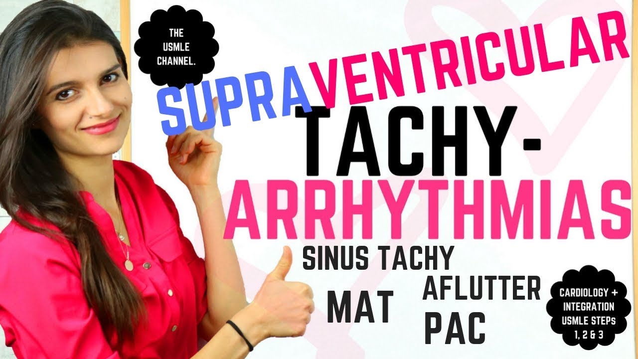 Atrial TachyArrhythmias (Sinus Tachy, PAC, MAT, AFlutter) *USMLE STEPs ...