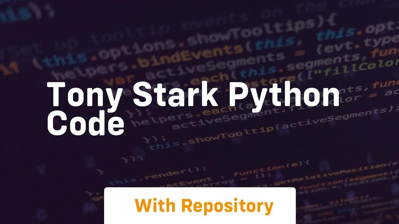 Tony Stark Python Code Youtube 2900