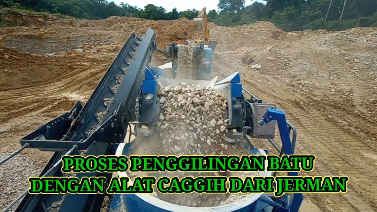 Penggilingan batu menggunakan alat canggih dari Jerman||chrusser ...