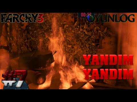 Yandım Yandım - Far Cry 3 - Bölüm 7