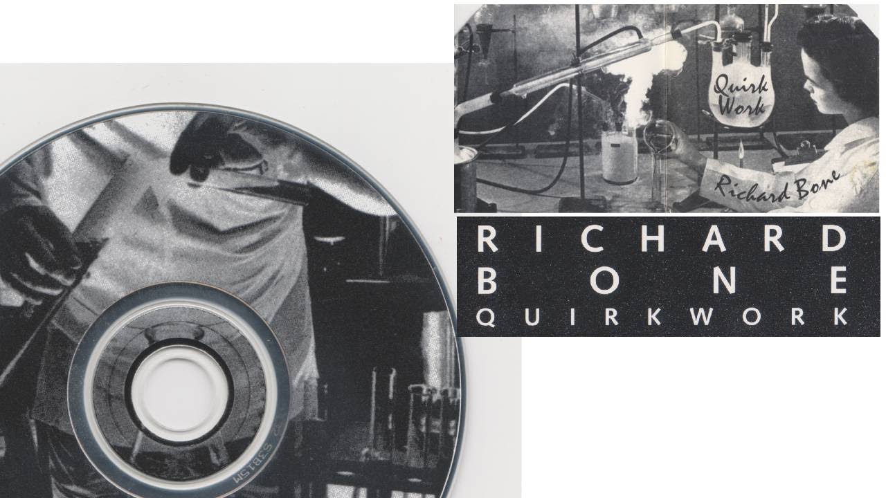 Richard Bone - Quirkwork (1993) (Full Album) (Rare) - YouTube