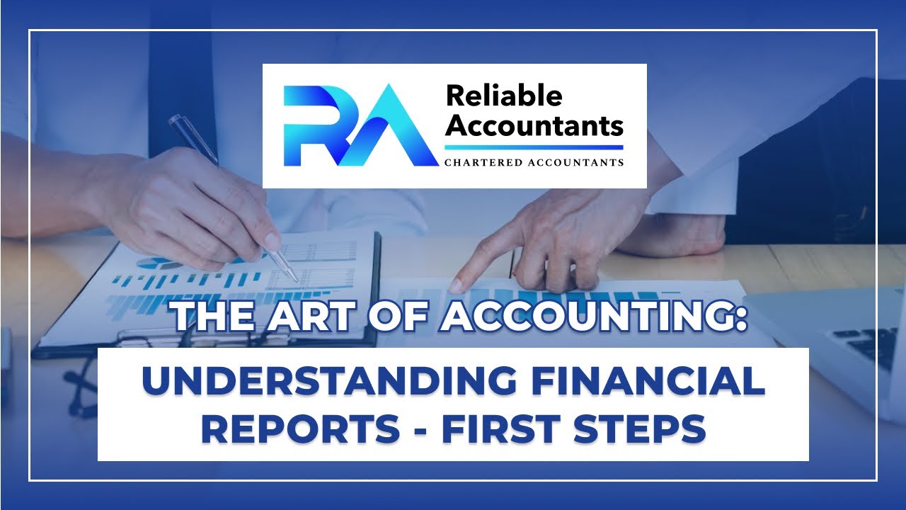 The ART of Accounting Understanding financial reports - First Steps ...