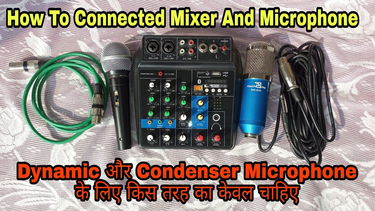 How To Connected Mixer And Microphone | Mixer और Microphone को कैसे ...