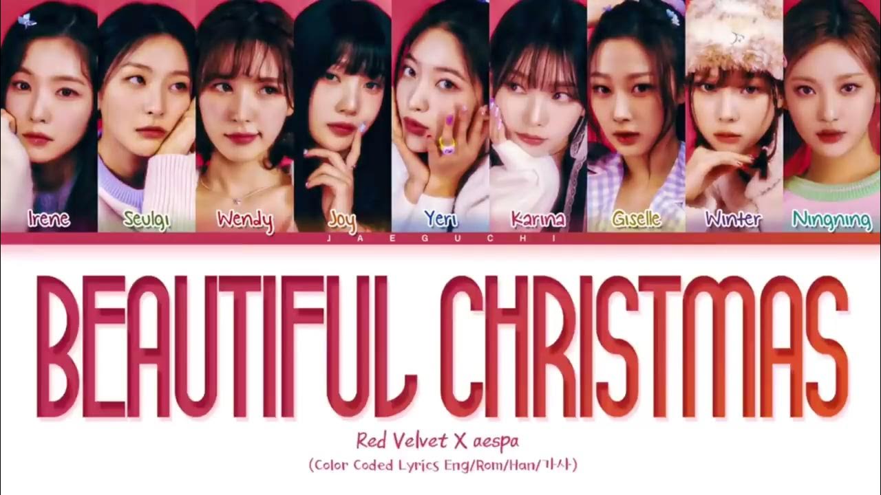 레드벨벳 에스파 뷰티풀 크리스마스 1시간 Red Velvet X Aespa Beautiful Christmas 1hour