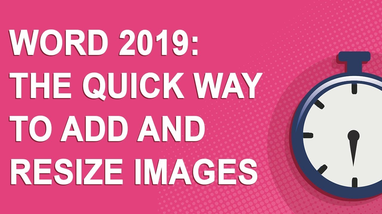 Microsoft Word Tutorial: The quick way to add and resize images - YouTube