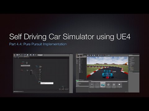 Self Driving Car Simulator using UE4: Part 4.4 Pure Pursuit Implementation - YouTube