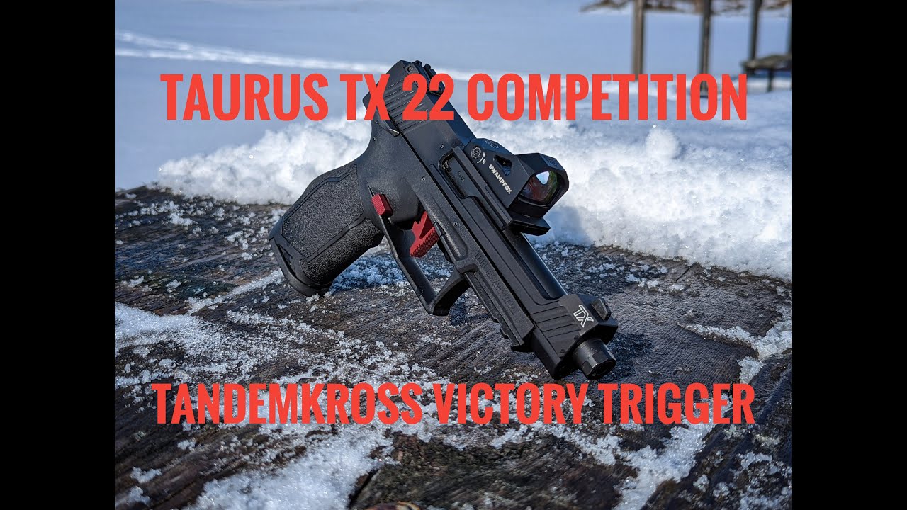 Taurus TX 22 Competition Tandemkross Victory Trigger - YouTube