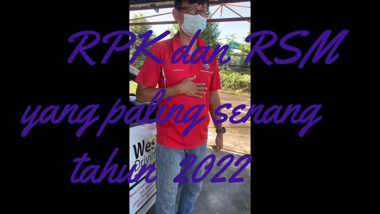 RPK , RSM yang senang (2022) - YouTube