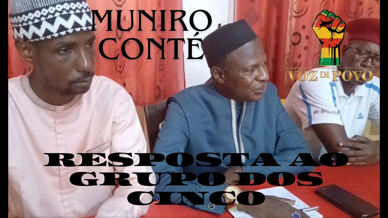 MUNIRO CONTÉ- EM RESPOSTA AO GRUPO DOS CINCO VENDIDOS AO E DE SISSOCO ...