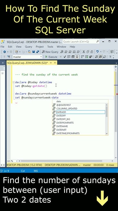 How To Find The Sunday Of Current Week Weekday Sqlserver Youtube