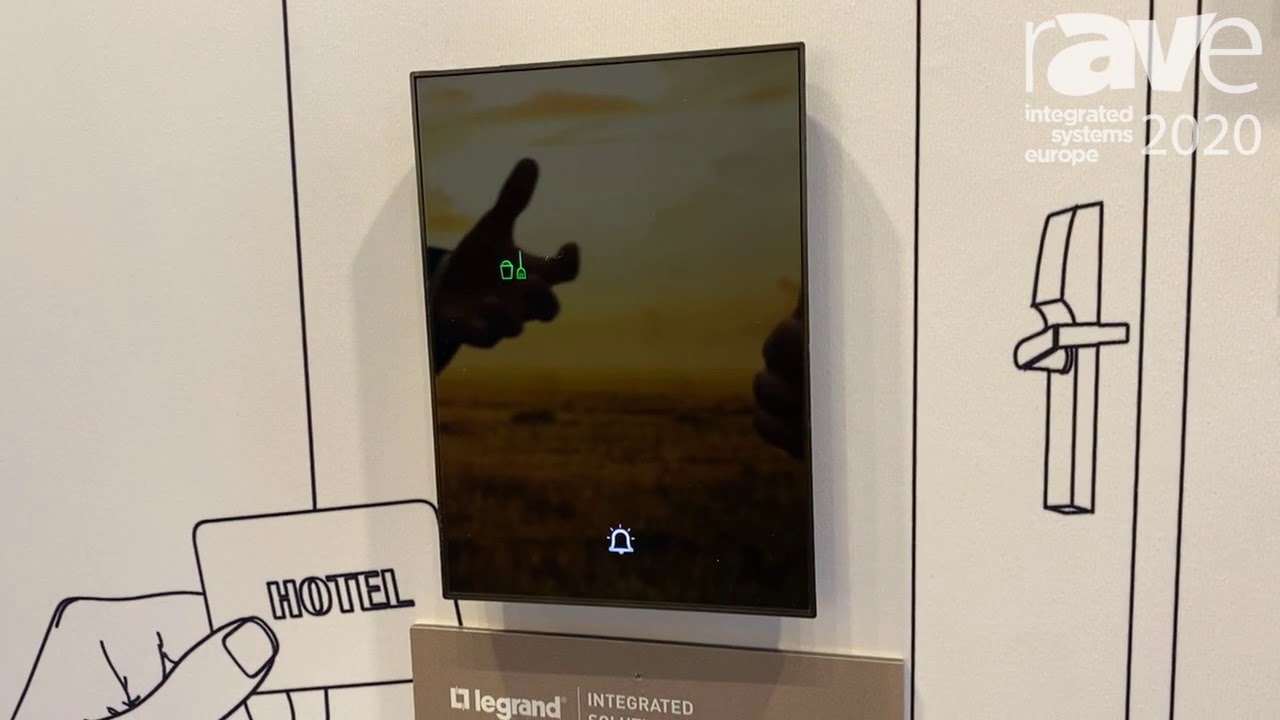 ISE 2020: Legrand Integrated Solutions Talks Guest Room Management ...