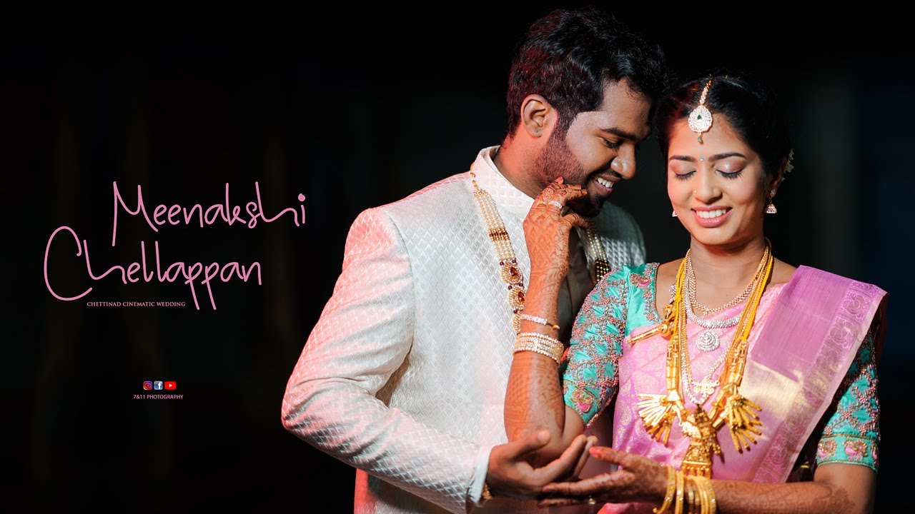 Meenakshi Weds Chellappan I The Grand Chettinad Cinematic Wedding I Day 2 I 7&11 Photography ...