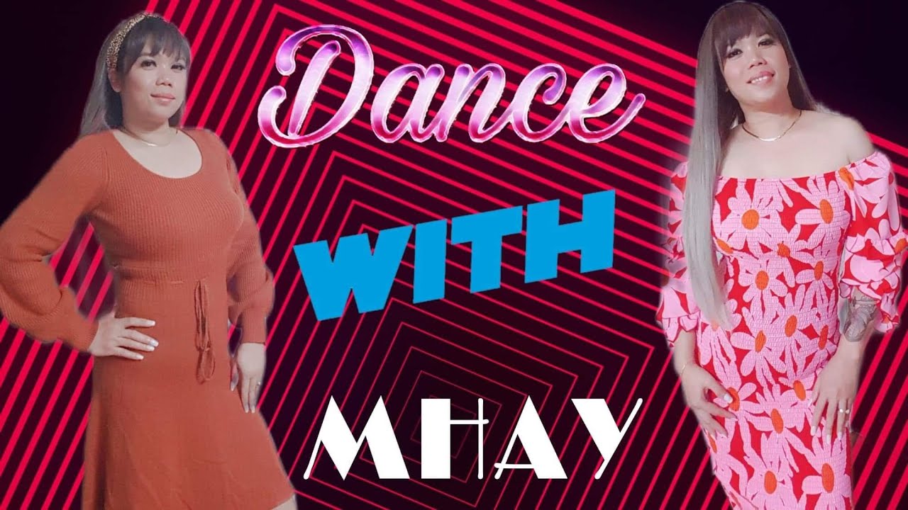 DANCE WITH MHAY💃 || HEALTHY LIFESTYLE || LIVING || LIFE || SimplyMhay ...