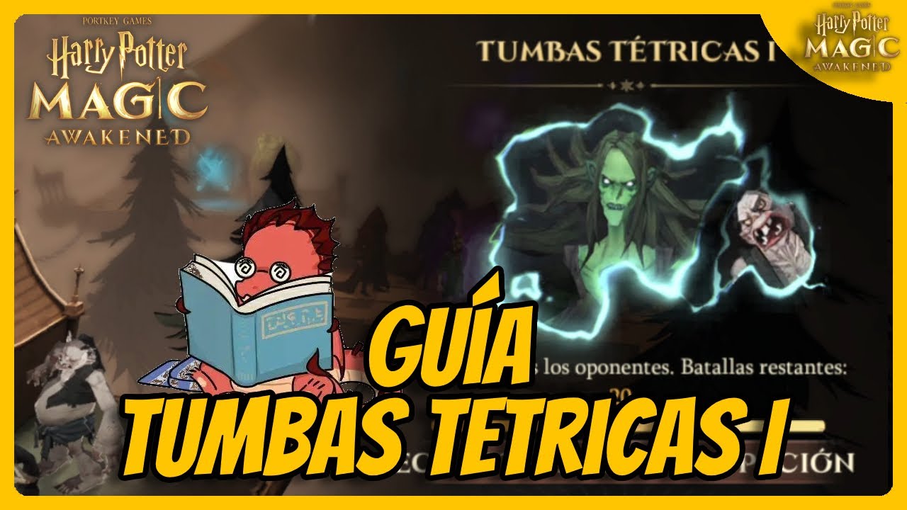 Guía Tumbas Tetricas 1 ⚡️ Harry Potter Magic Awakened - YouTube