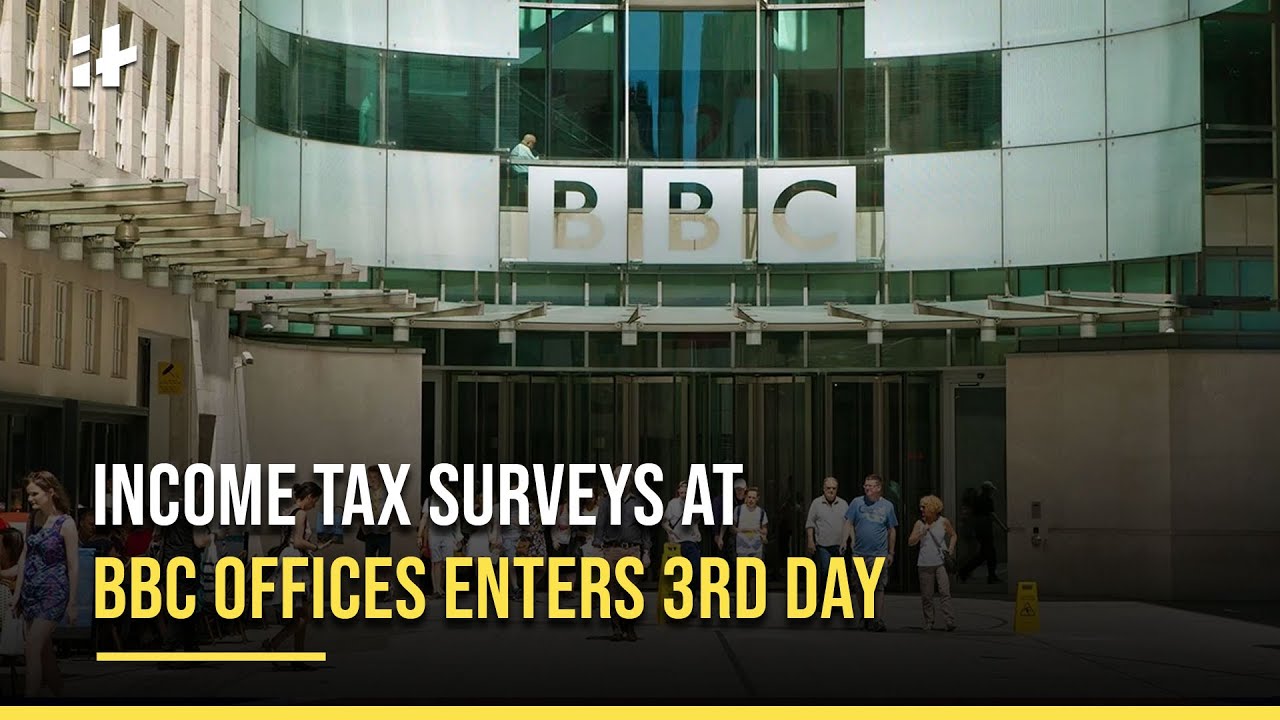 BBC Income Tax Raid: Income Tax Surveys At BBC Offices Enters 3rd Day ...