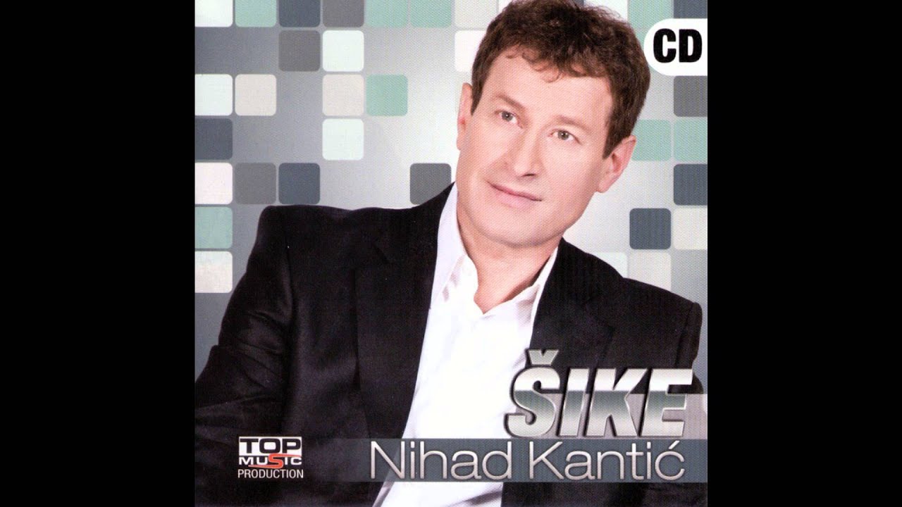 Nihad Kantic Sike Cekam te - YouTube