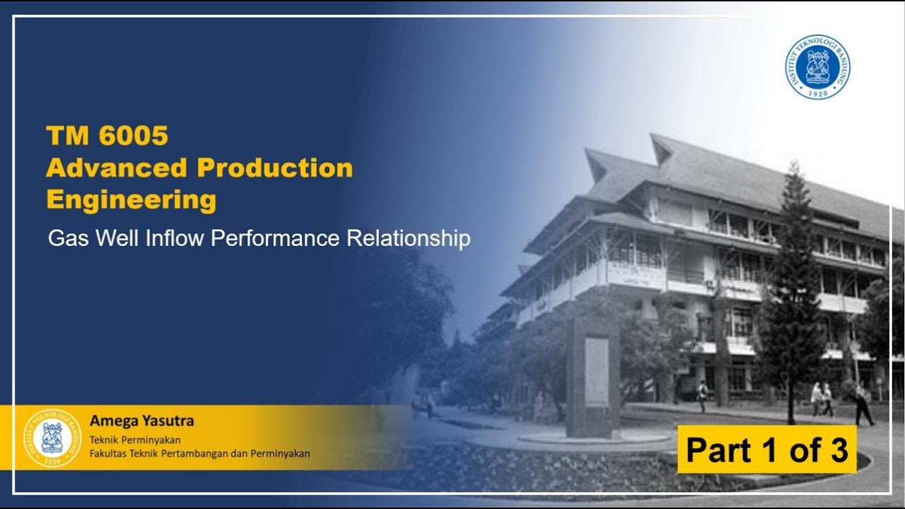 Gas Well Inflow Performance Relationship (Part 1 of 3) - YouTube