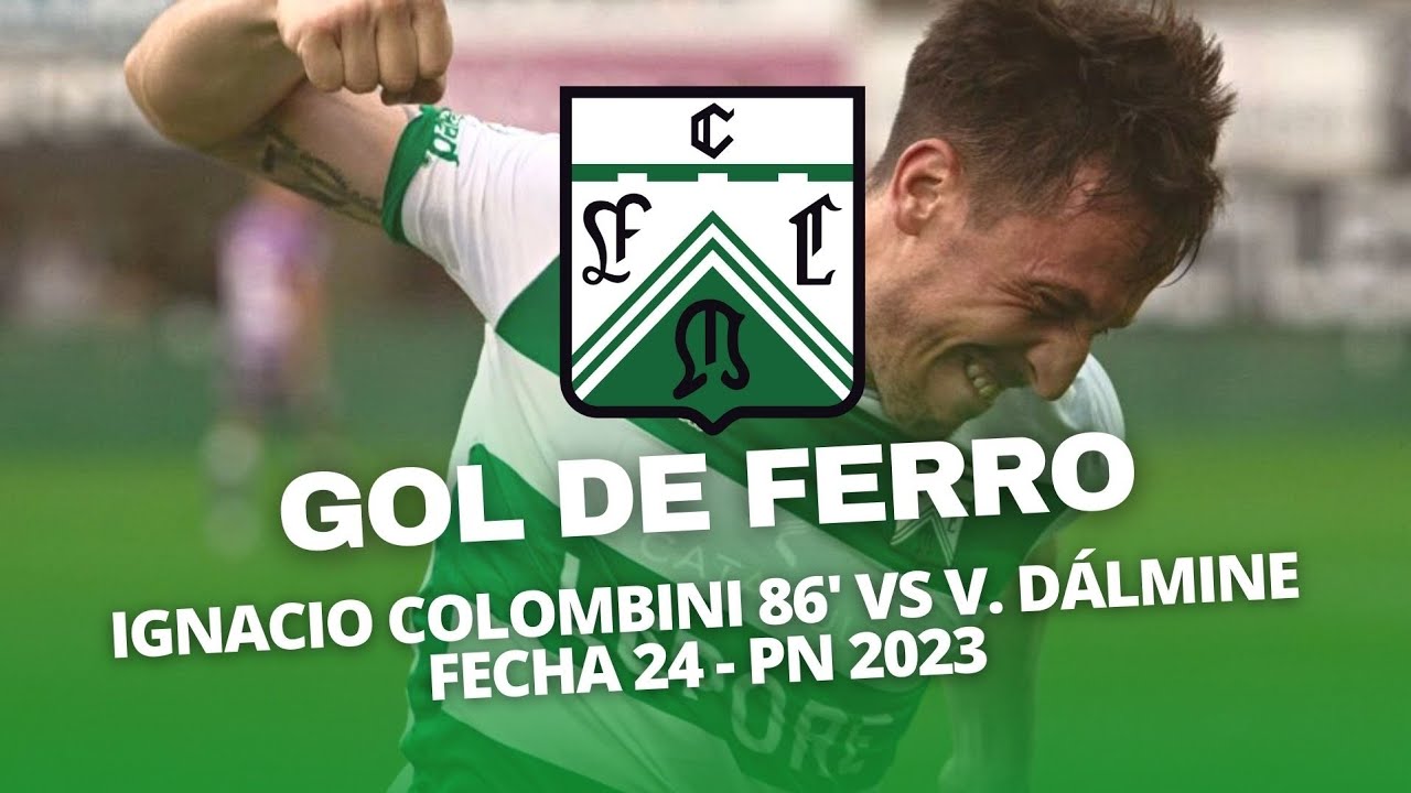 Gol de Ferro: Ignacio Colombini (86') Ferro 3 Villa Dálmine 0 - Fecha 24 PN 2023 - YouTube