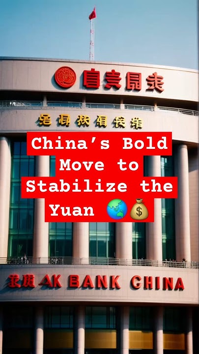 China’s Bold Move to Stabilize the Yuan 🌏💰 - YouTube