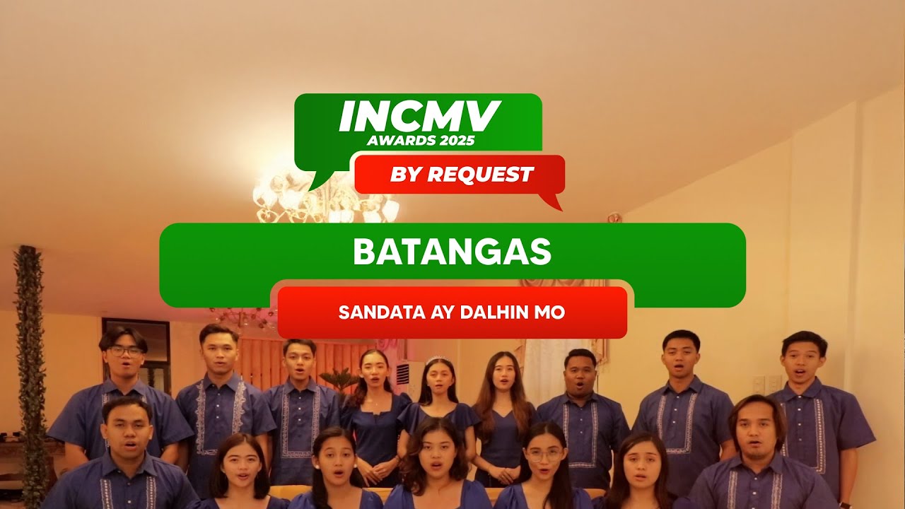 Sandata Ay Dalhin Mo | Batangas | INCMV AWARDS 2025