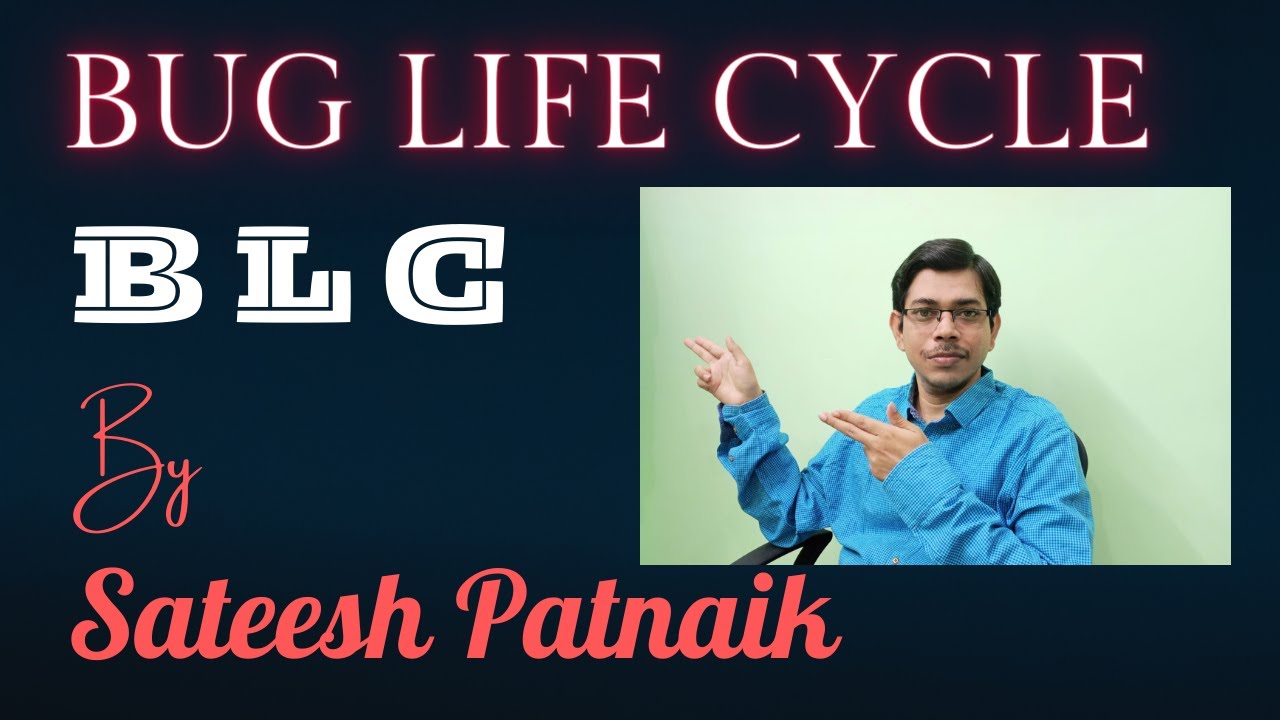 Bug Life Cycle / Defect Life Cycle In Software Testing |BLC| Sateesh ...